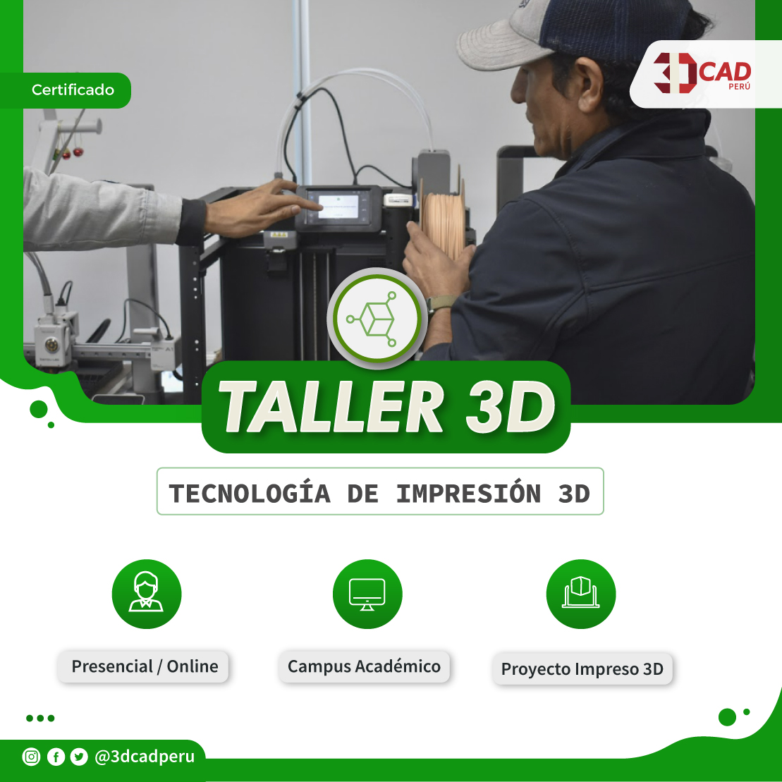Taller de Impresión 3D: FDM - 3D CAD PERU